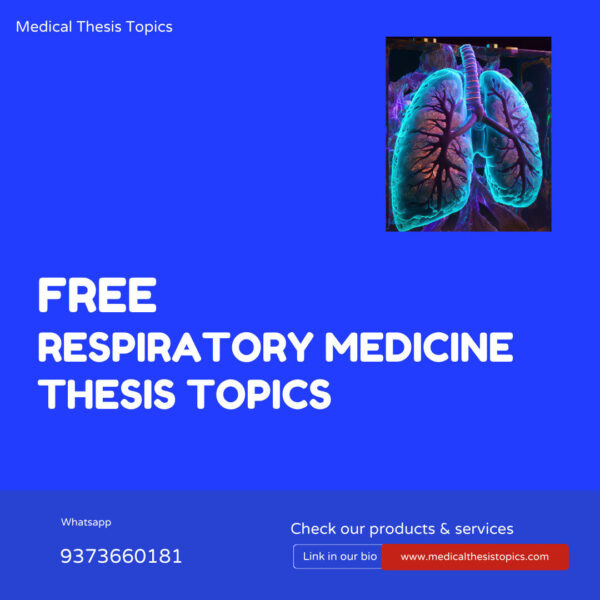 2000+ Breakthrough Respiratory Medicine Thesis Topics