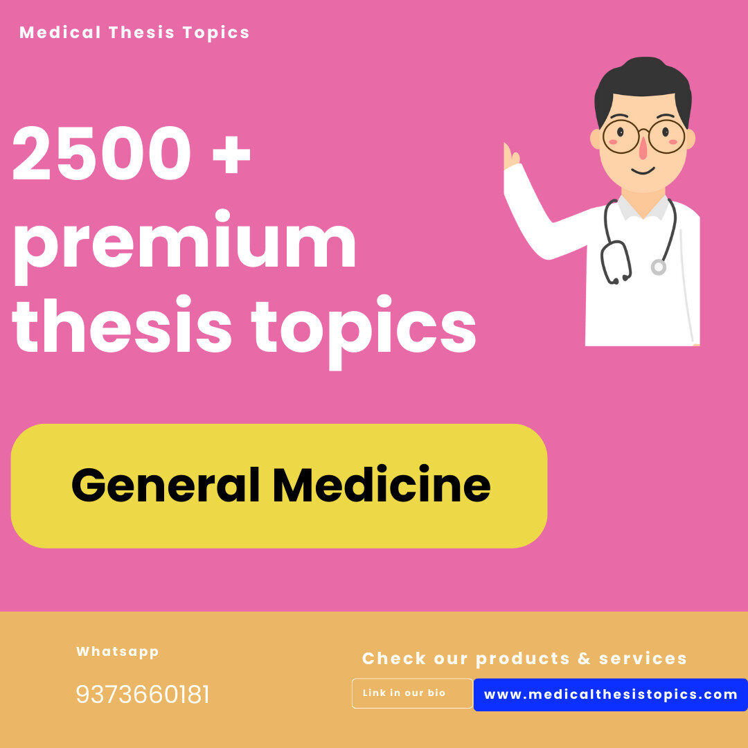 15000+ General medicine thesis topics - medicalthesistopics